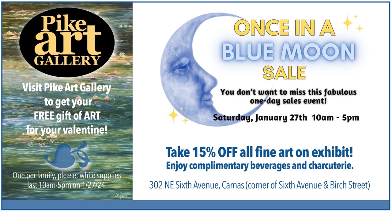 Visit Pike Art Gallery's Once in a Blue Moon Sale Saturday - Lacamas ...